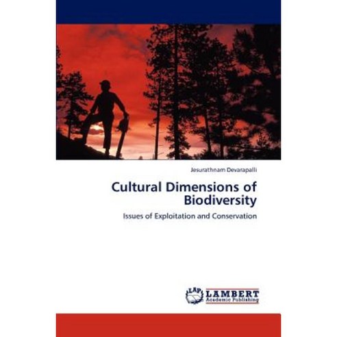 Cultural Dimensions of Biodiversity Paperback, LAP Lambert Academic Publishing