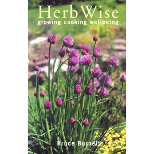 Herb Wise: Growing Cooking Wellbeing Paperback, Herbwise - 가격 변동 추적 그래프 - 역대가