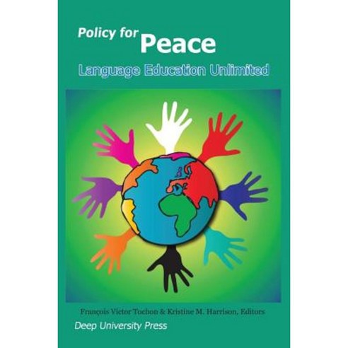 Policy for Peace: Language Education Unlimited Paperback, Deep ...