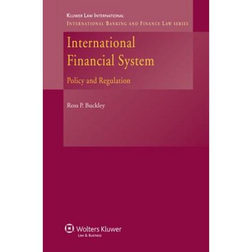 International Financial System: Policy and Regulation Hardcover, Kluwer ...