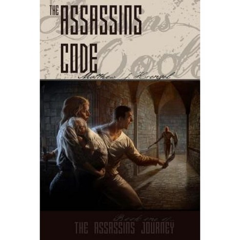 The Assassin''s Code Paperback, Createspace Independent Publishing ...
