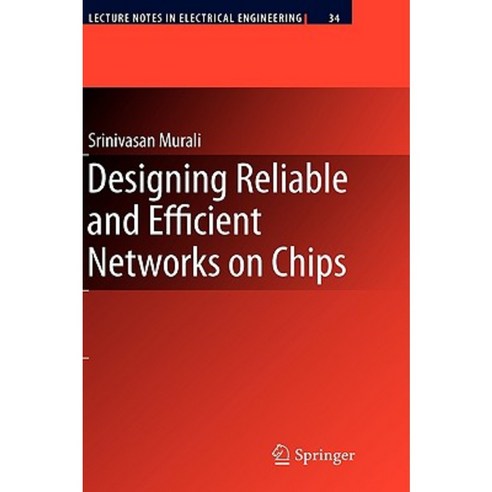 Designing Reliable and Efficient Networks on Chips Hardcover, Springer - 가격 변동