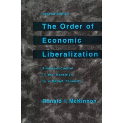 The Order of Economic Liberalization: Financial Control in the ...