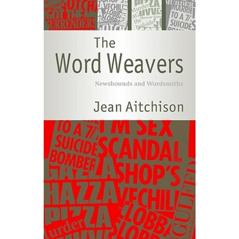 The Word Weavers: Newshounds and Wordsmiths Hardcover, Cambridge ...