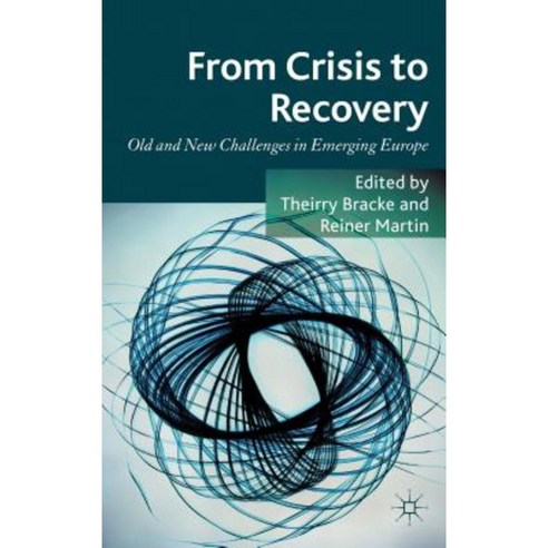 From Crisis to Recovery: Old and New Challenges in Emerging Europe ...