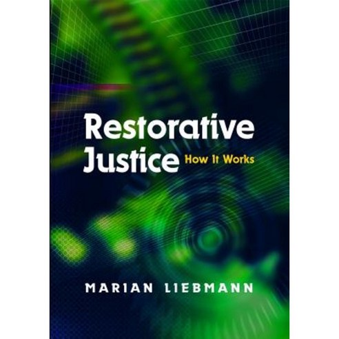 Restorative Justice: How It Works Paperback, Jessica Kingsley ...