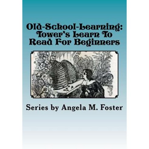 Old-School-Learning: Tower''s Learn to Read for Beginners Paperback ...