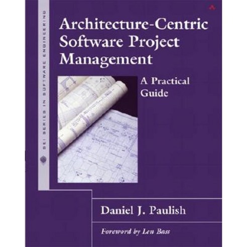 Architecture-Centric Software Project Management: A Practical Guide Paperback,