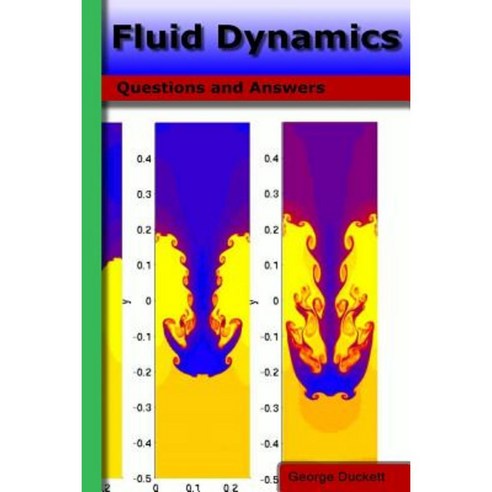 Fluid Dynamics: Questions and Answers Paperback, Createspace ...