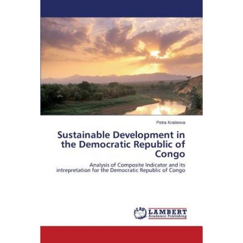 Sustainable Development in the Democratic Republic of Congo Paperback, LAP Lambert Academic ...