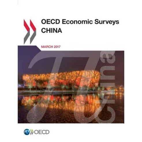 OECD Economic Surveys: China 2017 Paperback, Org. for Economic ...