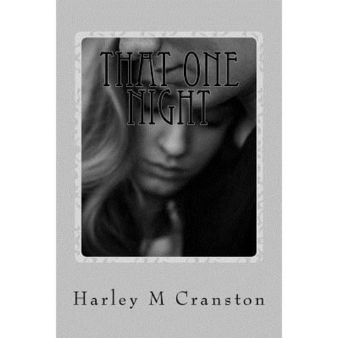 That One Night Paperback, Createspace Independent Publishing Platform ...