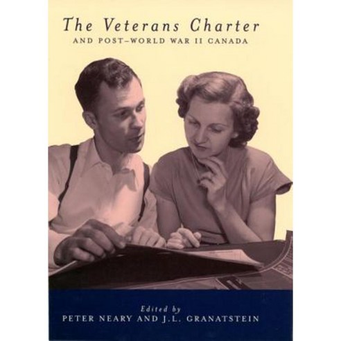 The Veterans Charter and Post-World War II Canada Hardcover, McGill ...