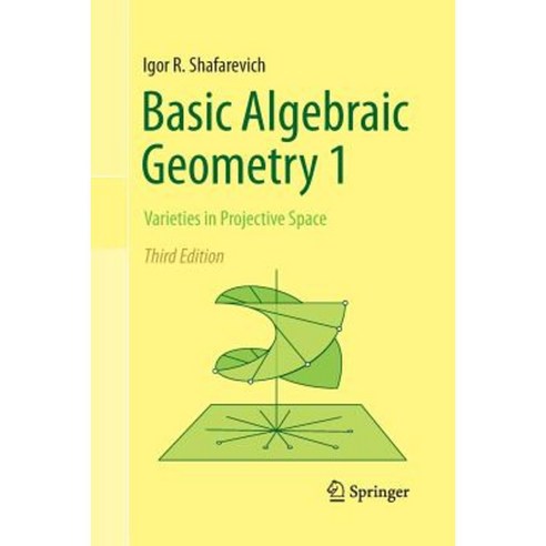 Basic Algebraic Geometry 1: Varieties in Projective Space Paperback ...