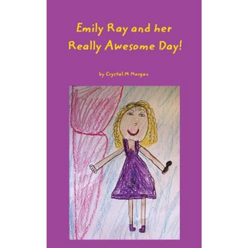Emily Ray and Her Really Awesome Day! Paperback, Blurb - 가격 변동 추적 그래프 - 역대가