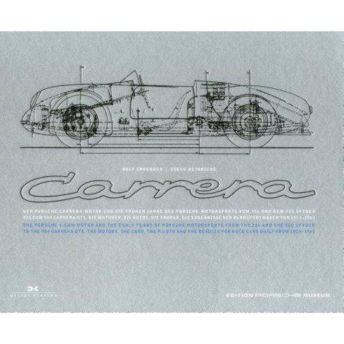 Porsche Carrera: And the Early Years of Porsche Motorsports Hardcover ...