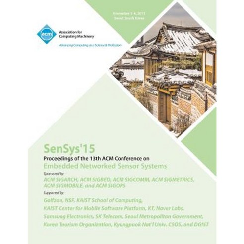 Sensys 15 13th ACM Conference on Embedded Networked Sensor Systems ...