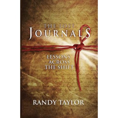 The Lost Journals: Lessons Across the Shift Paperback, J-Bear Publishing - 가격 변