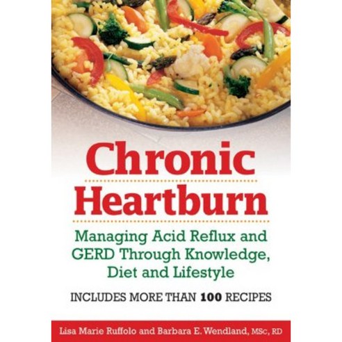 Chronic Heartburn: Managing Acid Reflux and GERD Through Understanding ...