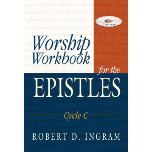 Worship Workbook for the Epistles: Cycle C Ringbound, CSS Publishing ...
