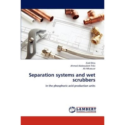 Separation Systems and Wet Scrubbers Paperback, LAP Lambert Academic ...