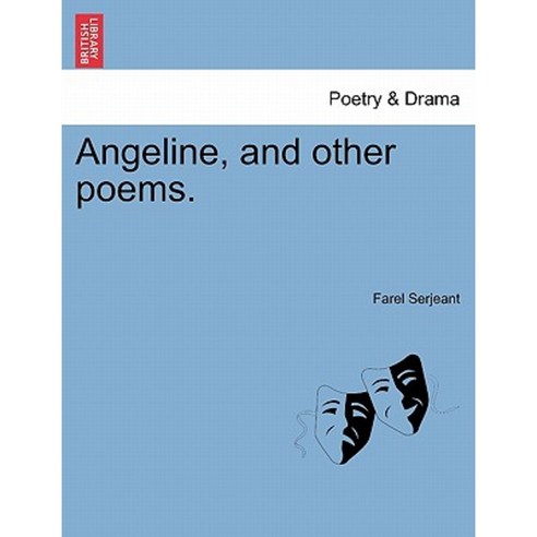 Angeline and Other Poems. Paperback, British Library, Historical Print ...