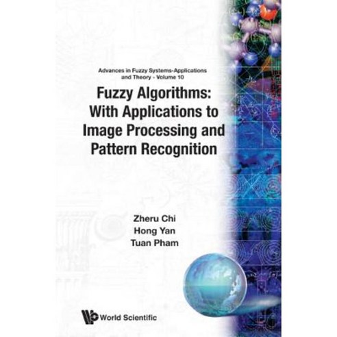 Fuzzy Algorithms: With Applications to Image Processing and Pattern ...
