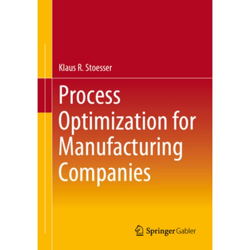 (영문도서) Process Optimization for Manufacturing Companies Paperback ...
