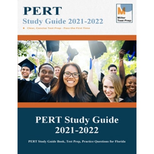 PERT Study Guide 2021-2022: PERT Study Guide Book Test Prep Practice ...
