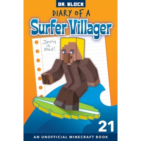 Diary of a Surfer Villager Book 21: an Unofficial Minecraft Book for ...