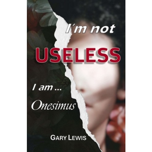 (영문도서) I'm Not Useless ... I Am Onesimus Paperback - 영미소설 | 쿠팡