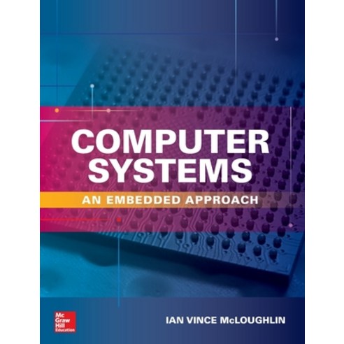 Computer Systems: An Embedded Approach Hardcover, McGraw-Hill Education, Englis