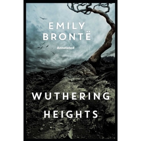 Wuthering Heights Annotated Paperback, Independently Published, English, 979857