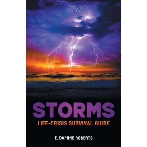 Storms: Life-Crisis Survival Guide Paperback, Urlink Print & Media, LLC ...