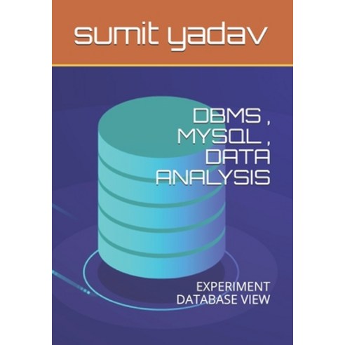 Dbms Mysql Data Analysis: Experiment Database View Paperback ...