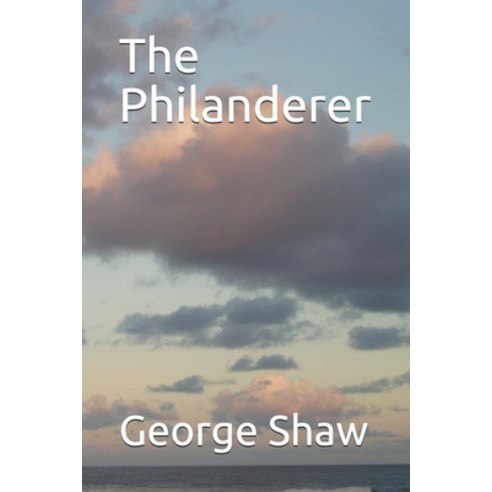 The Philanderer Paperback, Independently Published - 가격 변동 추적 그래프 - 역대가