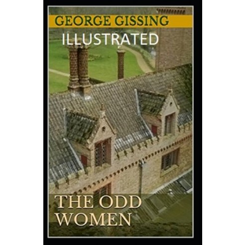 The Odd Women Illustrated Paperback, Independently Published, English ...