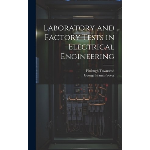 (영문도서) Laboratory and Factory Tests in Electrical Engineering Hardcover ...