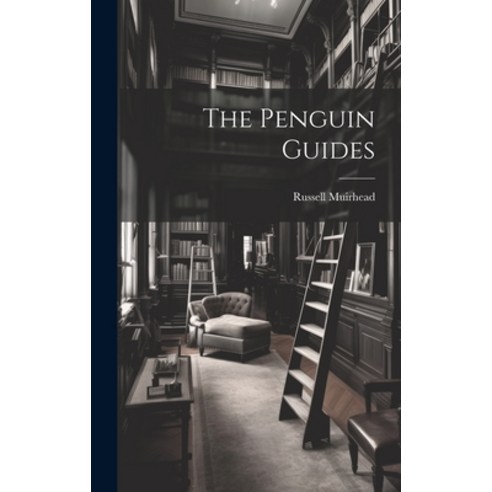 (영문도서) The Penguin Guides Hardcover, Legare Street Press, English ...