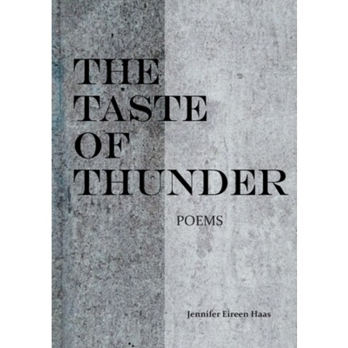 (영문도서) The Taste of Thunder: Poems Paperback, Books on Demand, English ...