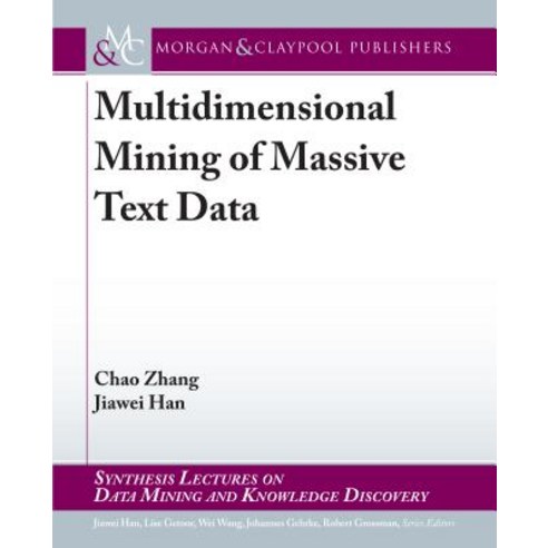 (영문도서) Multidimensional Mining of Massive Text Data Hardcover, Morgan ...