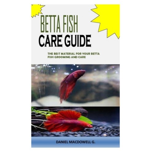 Betta Fish Care Guide: The Best Material For Your Betta Fish Grooming ...
