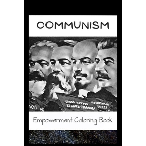 Empowerment Coloring Book: Communism Fantasy Illustrations Paperback ...