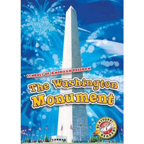 (영문도서) The Washington Monument Library Binding, Blastoff! Readers ...