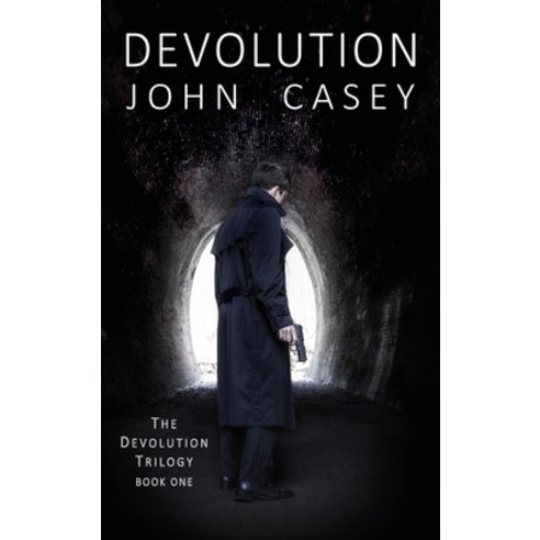Devolution: Book One of The Devolution Trilogy Hardcover, Phir ...
