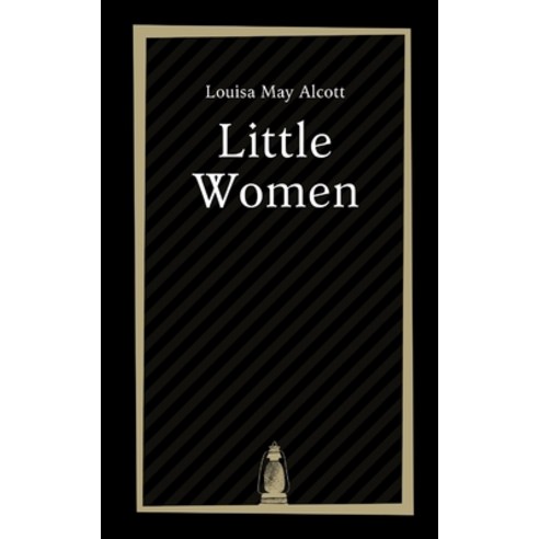Little Women by Louisa May Alcott Paperback, Independently Published ...