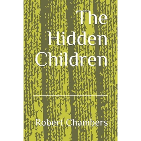 The Hidden Children Paperback, Independently Published, English ...