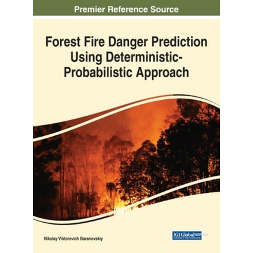 (영문도서) Forest Fire Danger Prediction Using Deterministic-Probabilistic ...