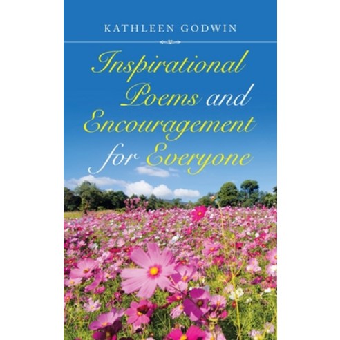 Inspirational Poems and Encouragement for Everyone Hardcover ...
