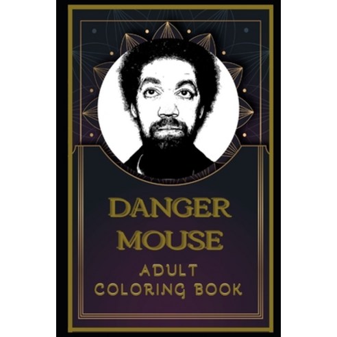 Danger Mouse Adult Coloring Book: Color Out Your Stress with Creative ...